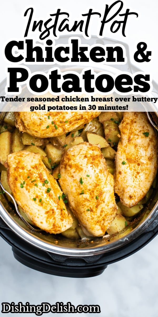 Instant Pot Chicken and Potatoes • Dishing Delish
