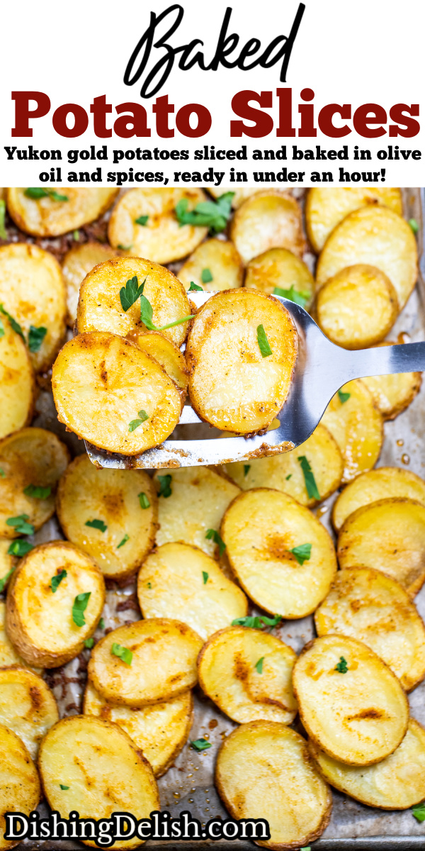 Baked Potato Slices • Dishing Delish