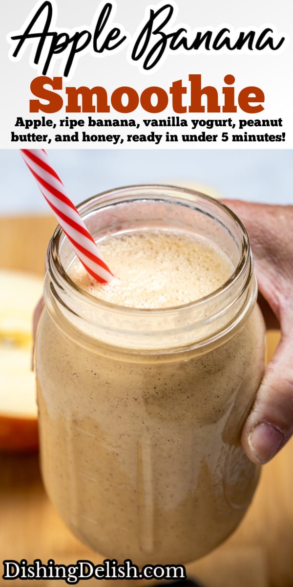 Apple Banana Smoothie • Dishing Delish