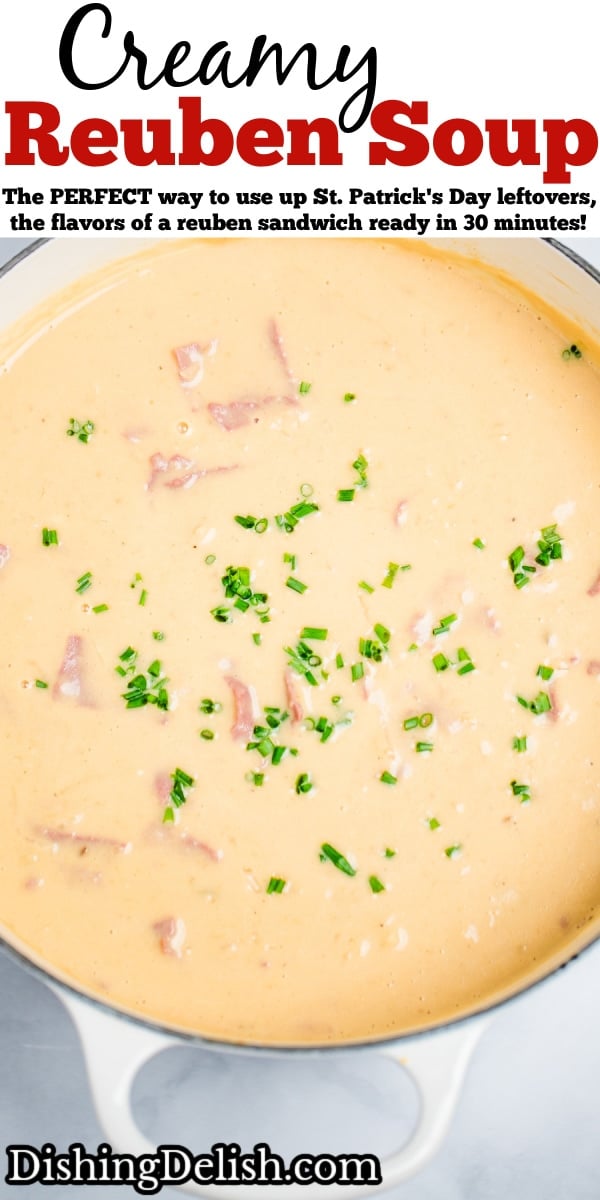 Reuben Soup • Dishing Delish